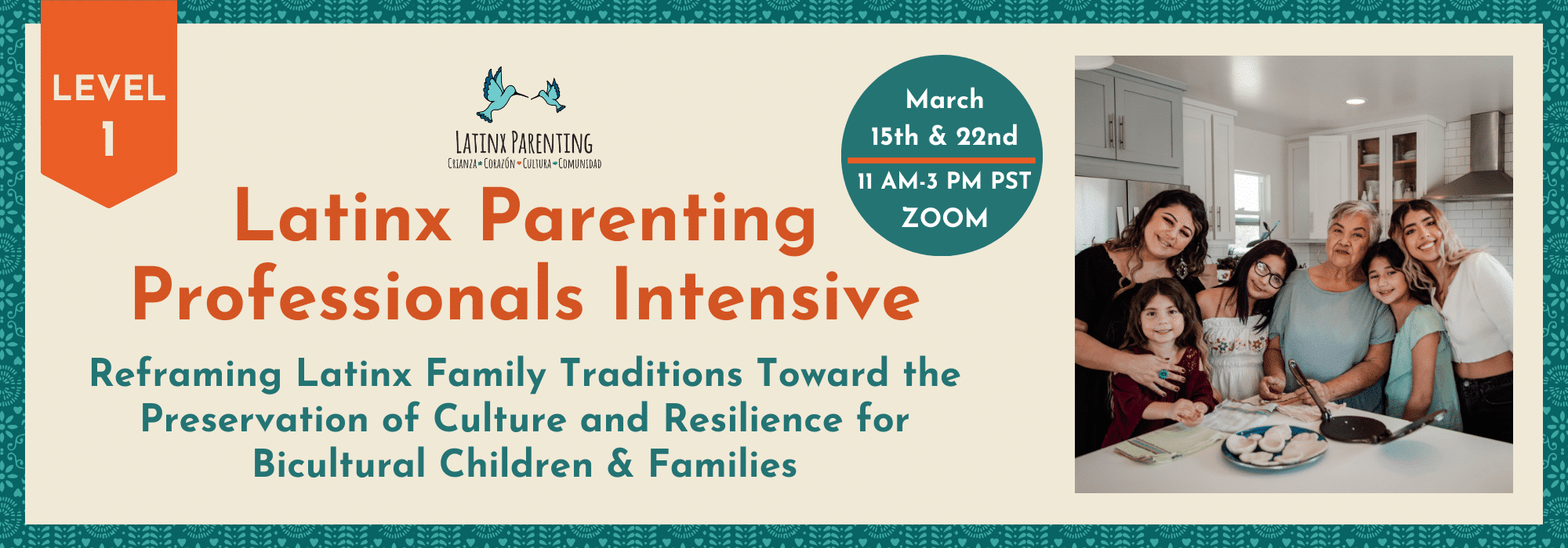 Latinx Parenting Professional Intensive Spring 2024 - Latinx Parenting
